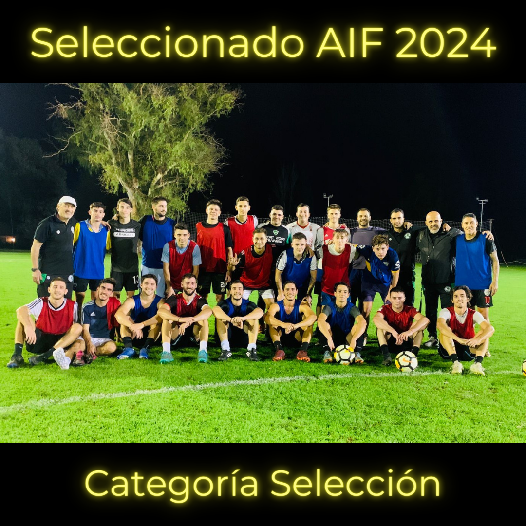 Seleccionado AIF 2024 ⚽️ — AIFZN